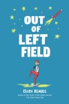Out of Left Field — Review & Giveaway – Rosi Hollinbeck