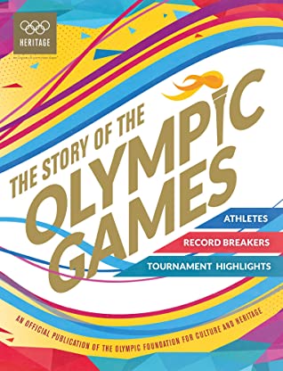 The Story of the Olympic Games — Review – Rosi Hollinbeck